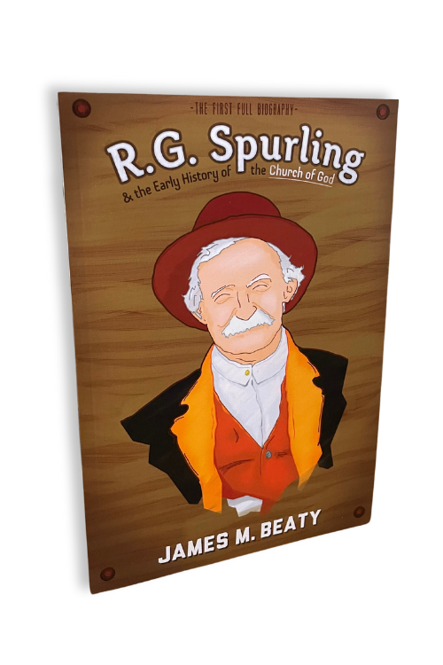 R.G. Spurling & the Early History of the Church of God - Editorial ...